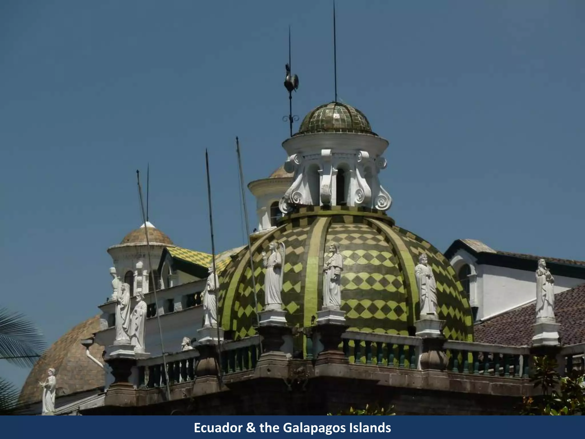 Ecuador & the Galapagos Islands | PPT