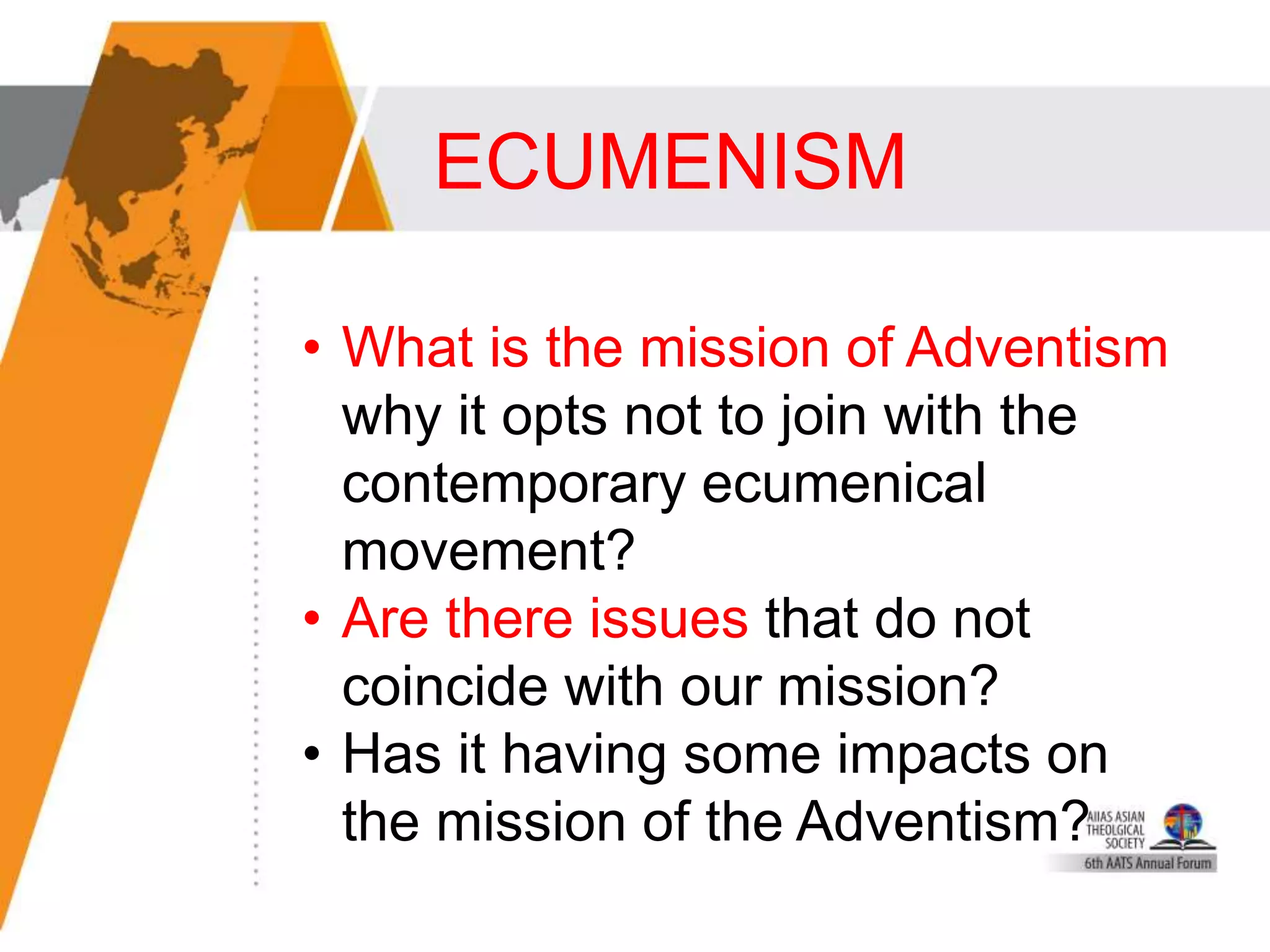 Ecumenism and Its Impact on Adventist Mission | PPTX