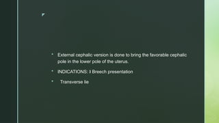 ECV obstetric presentation cephalic version .pptx