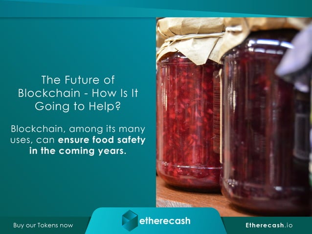 Walmart Developing Blockchain Technology for Food Safety | PDF