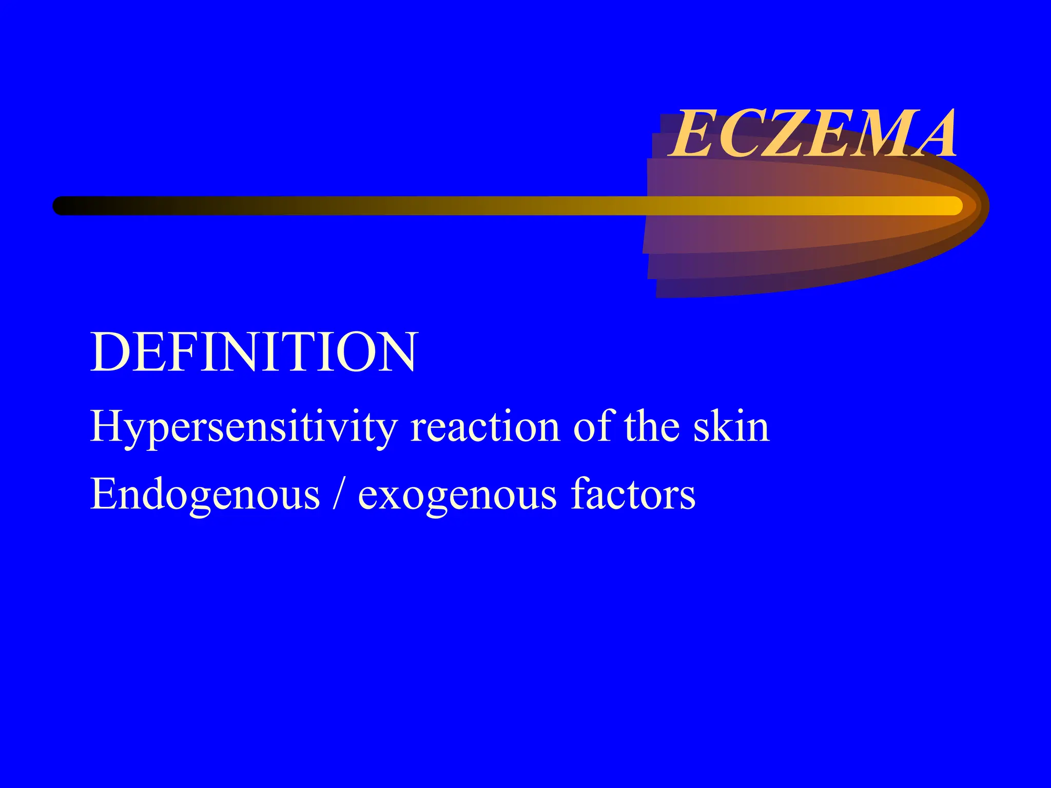 ECZEMA presentation from dermatology.... | PPT