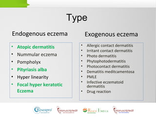 Eczemas : Part - 1 | PPT | Skin and Dermatology | Diseases and Conditions