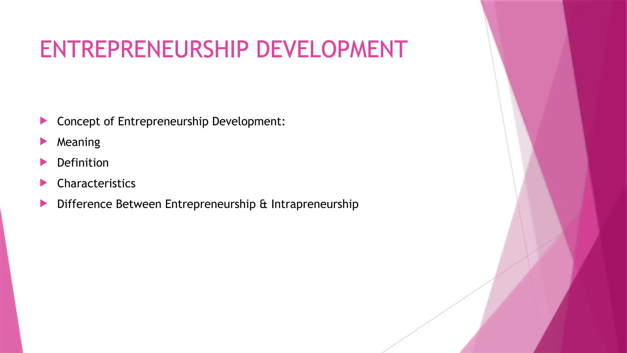 Entrepreneurship Development: basic Concept | PPTX