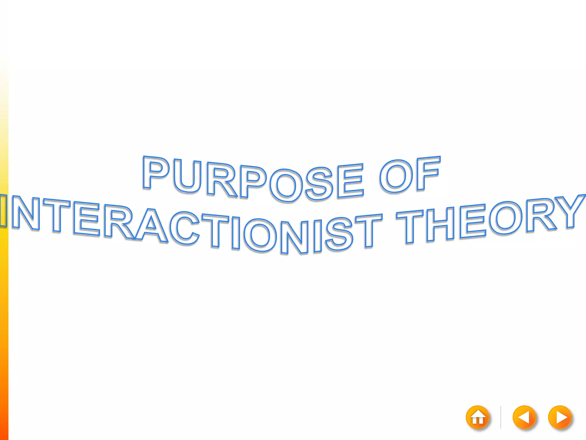 Interactionist Theory | PPTX