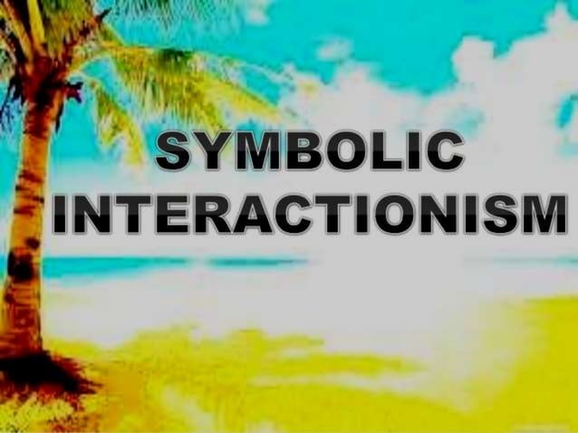 Interactionist Theory | PPT
