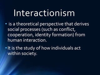 Interactionist Theory | PPT