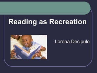 Ed 357 Recreational Reading | PPT
