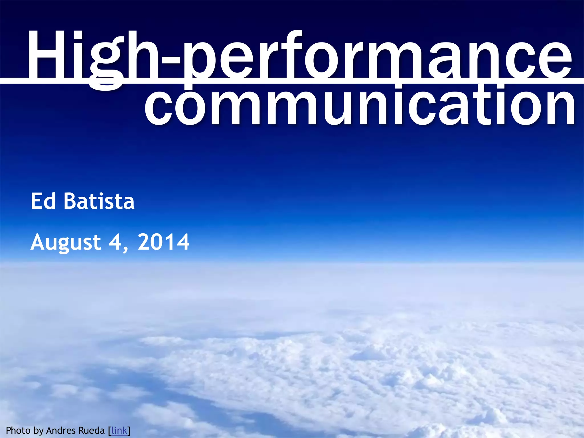 High-Performance Communication, August 2014 | PPTX