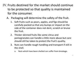 Grade Pack Store Post Harvest Fruit and Nut Crops | PPTX