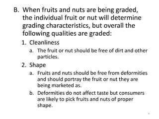 Grade Pack Store Post Harvest Fruit and Nut Crops | PPTX