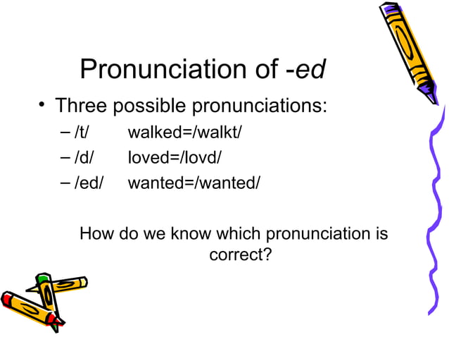 Ed Pronunciation Leslie | PPT