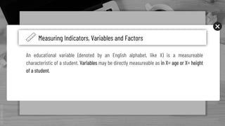 measuring variables, indicator, and factor | PPTX
