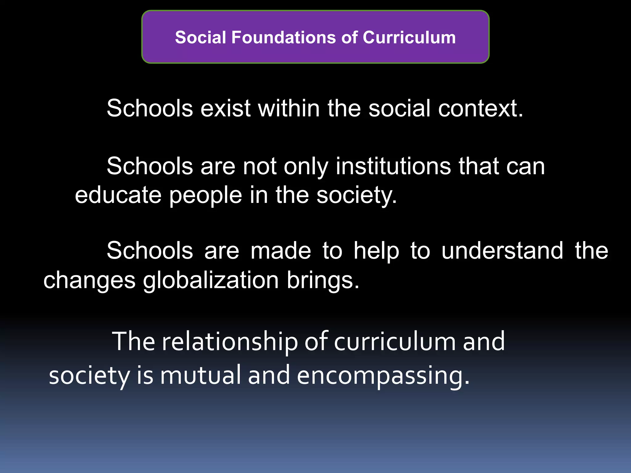 Major Foundations of Curriculum | PPTX