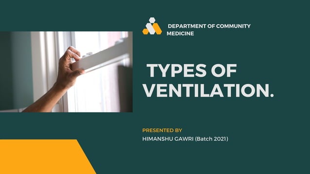 Types of ventilation , psm presentation on types of ventilation , | PDF ...