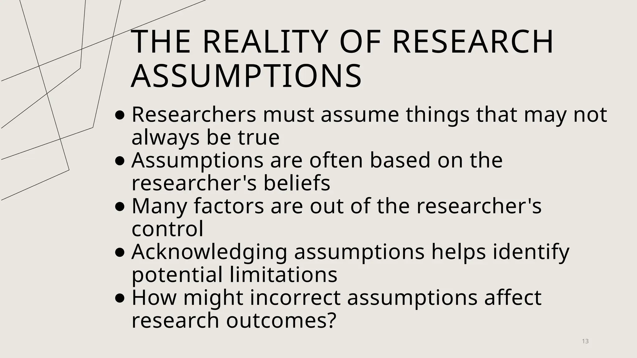Understanding Assumption in Research Study. What are the assumptions and what is importance of ...