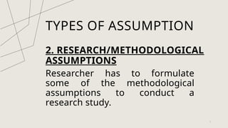 Understanding Assumption in Research Study. What are the assumptions ...
