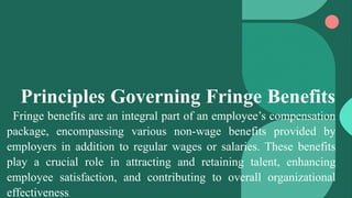 employee benefits principles governing fringe benefits and why fringe benefits leave increased ...