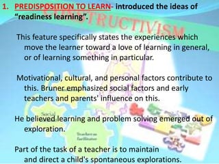 Ed2 constructivist bruner. report | PPTX