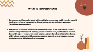 ED 501 TEMPERAMENT POWERPOINT PRESENTATION | PPTX