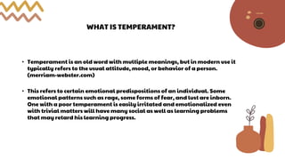 ED 501 TEMPERAMENT POWERPOINT PRESENTATION | PPTX