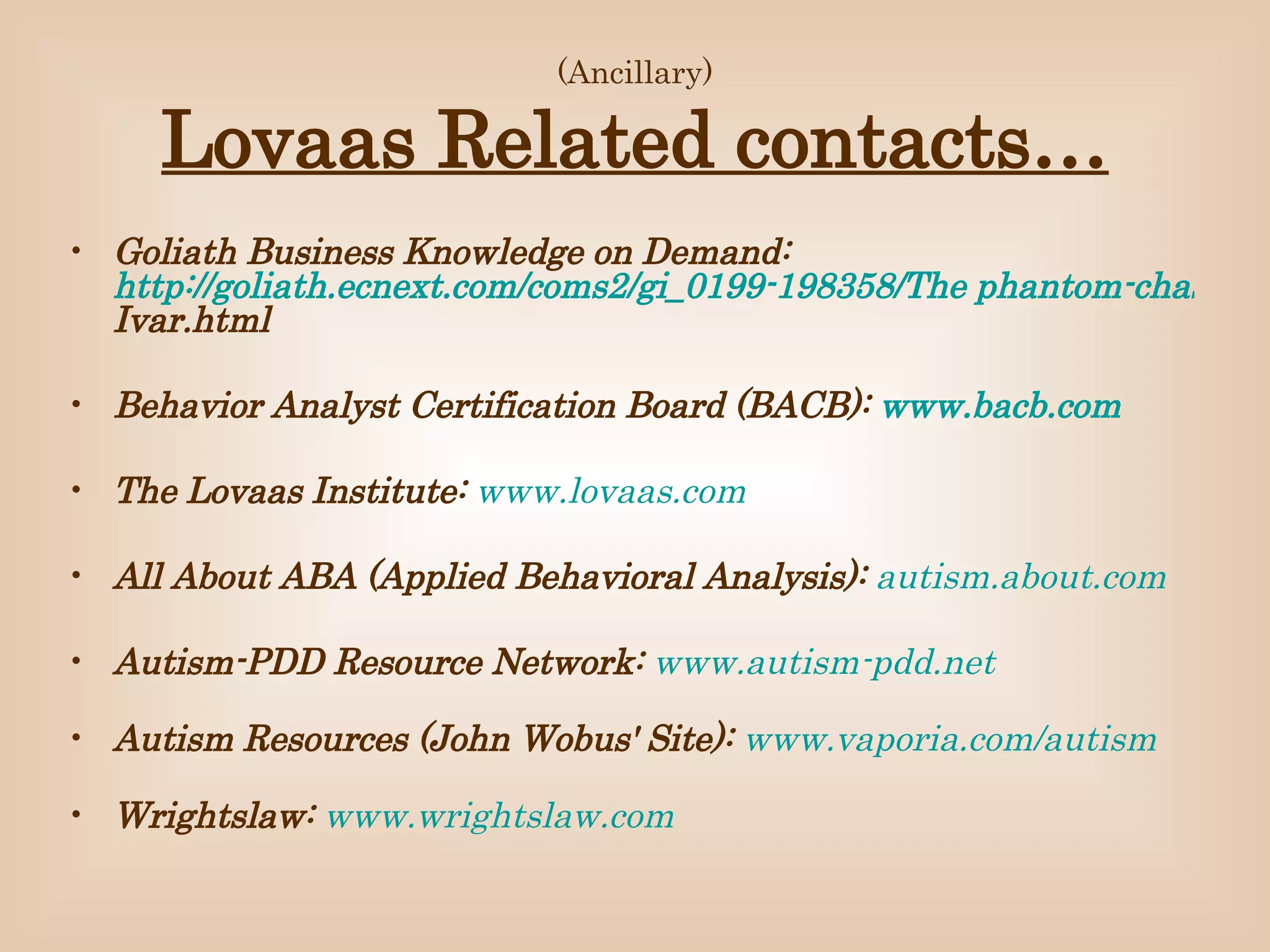 O. Ivar Lovaas Model of ABA: What is it? | PPT