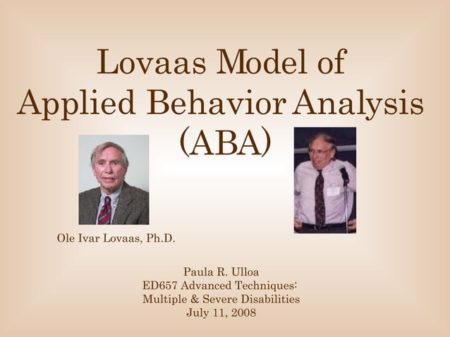 O. Ivar Lovaas Model of ABA: What is it? | PPT | Special Education ...