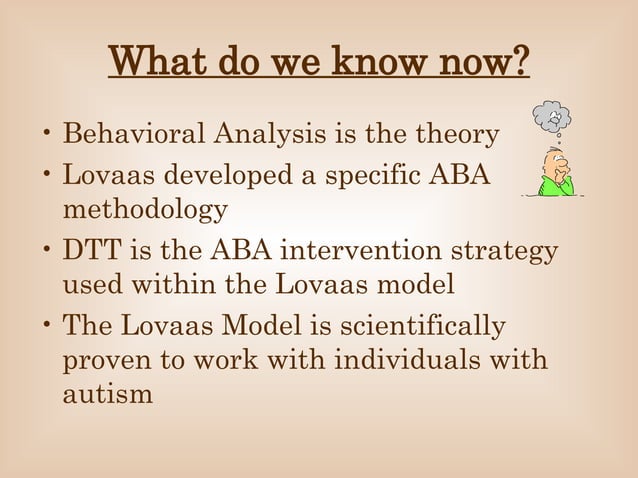 O. Ivar Lovaas Model of ABA: What is it? | PPT | Special Education ...