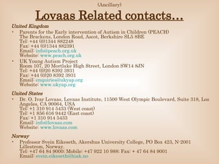 O. Ivar Lovaas Model of ABA: What is it? | PPT