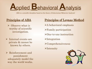 O. Ivar Lovaas Model of ABA: What is it? | PPT