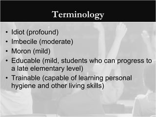Mental Retardation (Intellectual Disabilities | PPT