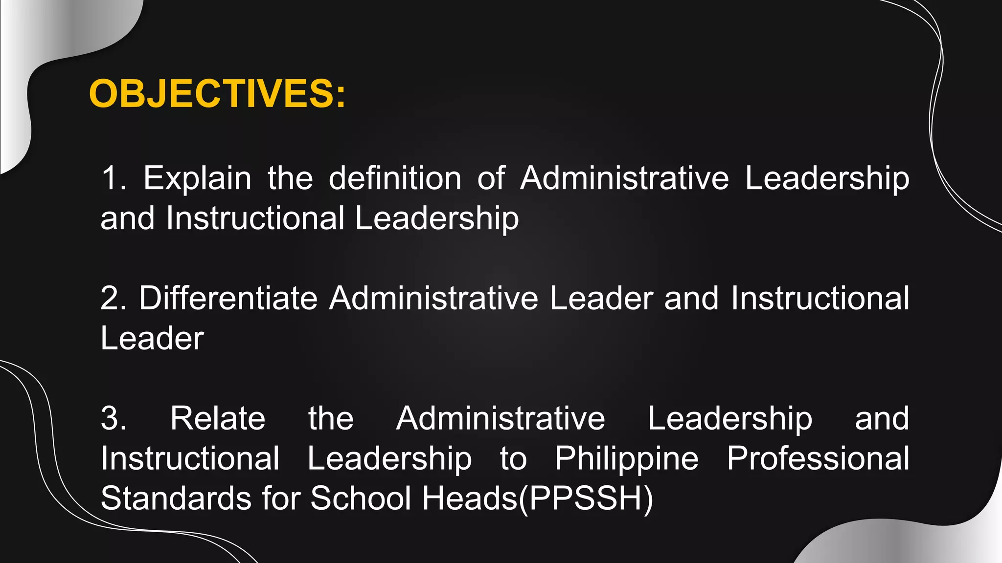 ED708-Administrative Leadership VS Instructional Leadership.pptx