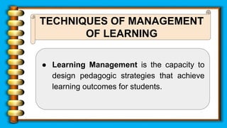 ED 713: UNIT IV - CURRICULUM DEVELOPMENT AND MANAGEMENT OF LEARNING ...