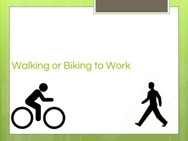 Walking & Biking to Work | PPTX