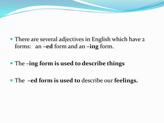 -ed and -ing adjectives | PPTX