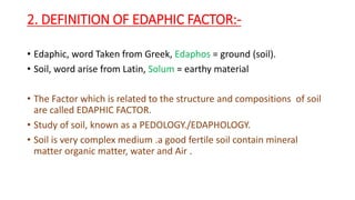 Edafic factors. | PPTX