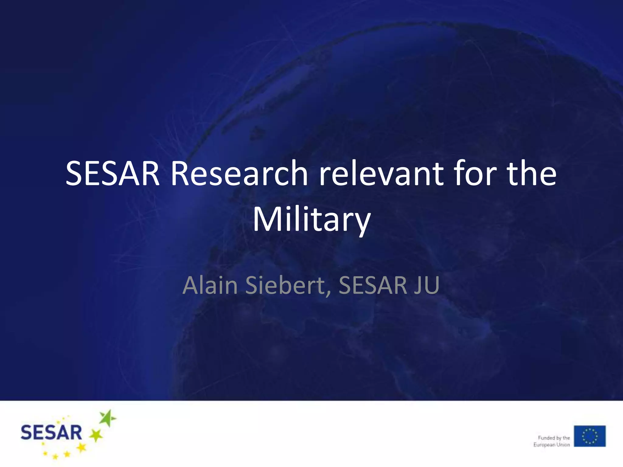 SESAR at World ATM Congress 2016 - SESAR and the Military | PPTX