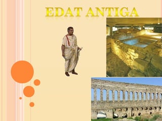 Edat antiga | PPT