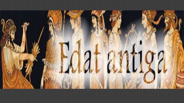 Edat antiga | PPTX