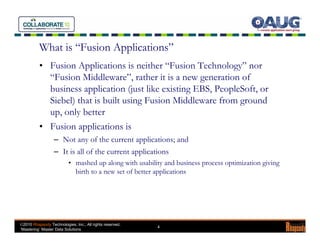 CDM SIG: Fusion MDM for Customer Highlights [2010 OAUG Collaborate ...