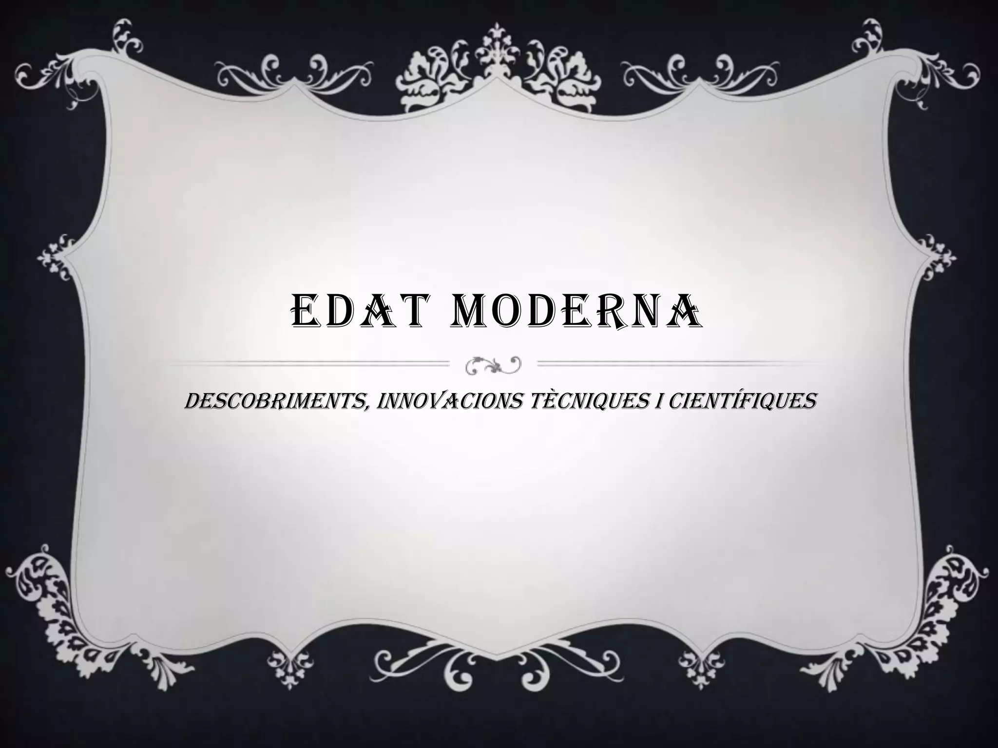 Edat moderna | PPT