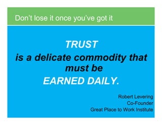 How Leaders Build Great Places to Work-03082012 | PDF