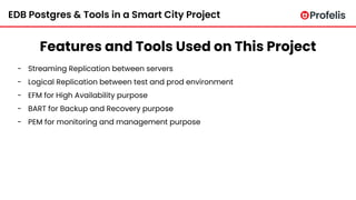 EDB Postgres & Tools in a Smart City Project | PPT