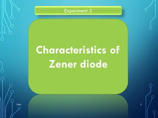 Edc lab 3 - breakdown characteristic of zener diode | PPT