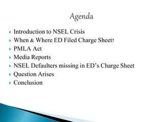 ED Charge Sheet In NSEL Crisis Case | PPT