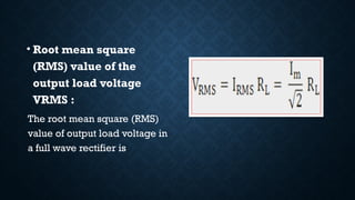 EDC power point presentation on full wave rectifiers | PPT