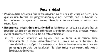 Estructura de Datos - Unidad II Recursividad | PPTX