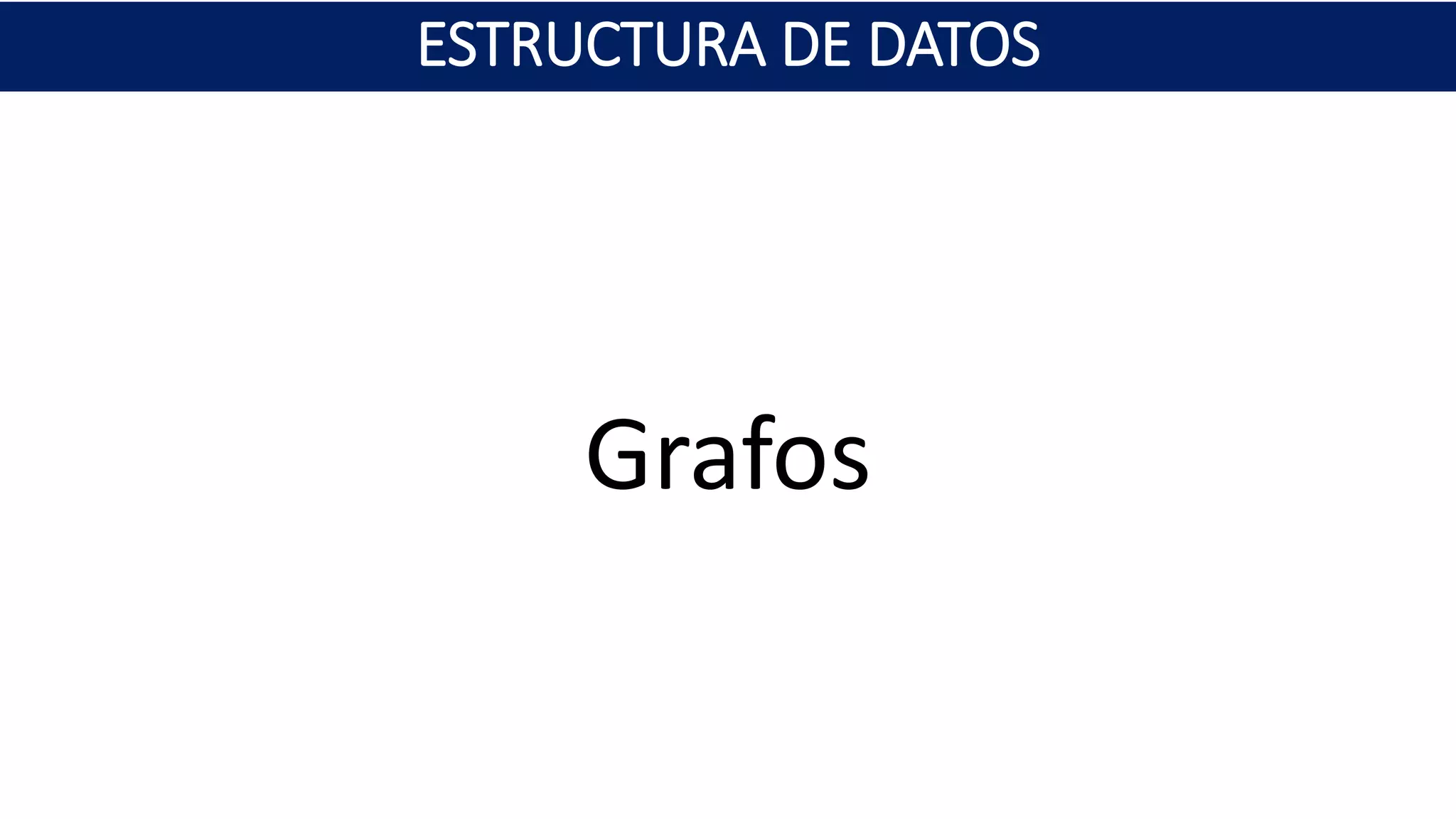 Estructura de Datos - Estructuras no lineales | PPTX