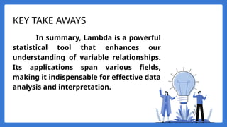 Understanding Lamba: Its Role and Application in Statistical Analysis | PPT