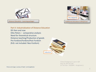 Distance Education: Then, now, and what is next? | PPT