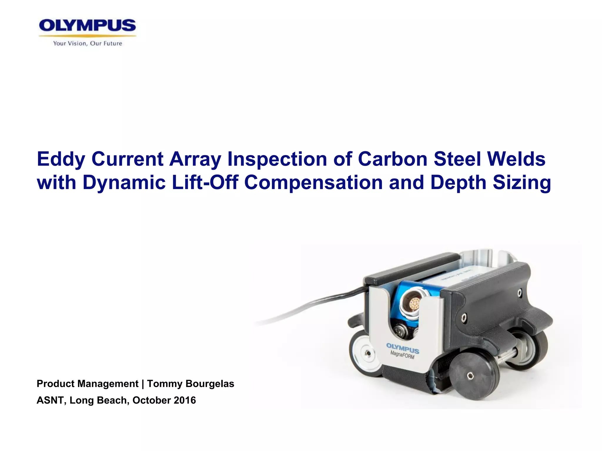 Eddy Current Array Inspection of Carbon Steel Welds with Dynamic Lift ...